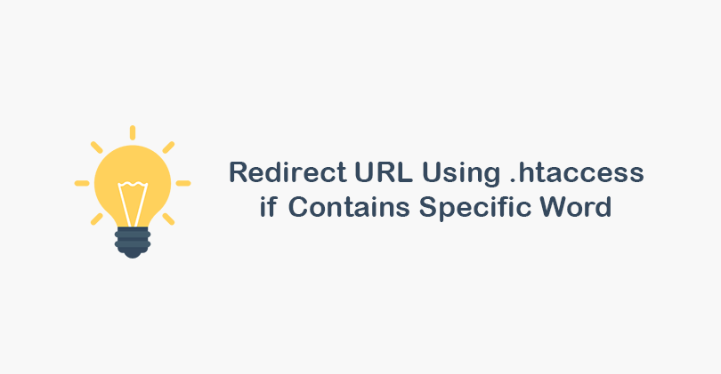 How To Redirect Url Using Htaccess If Contains Specific Word Html Shoutsdev